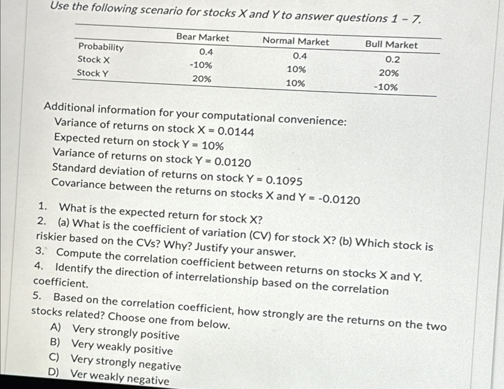 Solved Use the following scenario for stocks x ﻿and Y ﻿to | Chegg.com