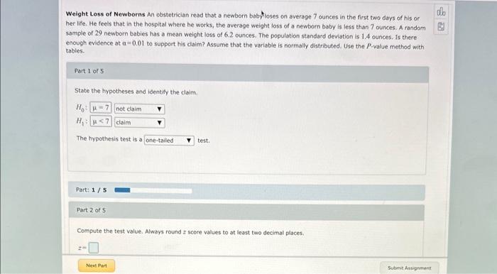Solved Weight Loss of Newborns An obstetrician read that a | Chegg.com