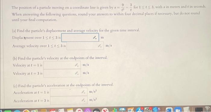 Solved The position of a particle moving on a coordinate | Chegg.com
