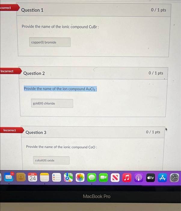 Solved rrect Question 8 0/1 pts Provide the name of the | Chegg.com