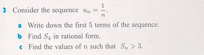 Solved Consider the sequence un=n1. a Write down the first 5 | Chegg.com