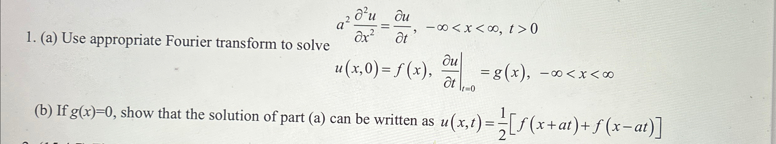 Solved (a) ﻿Use appropriate Fourier transform to | Chegg.com