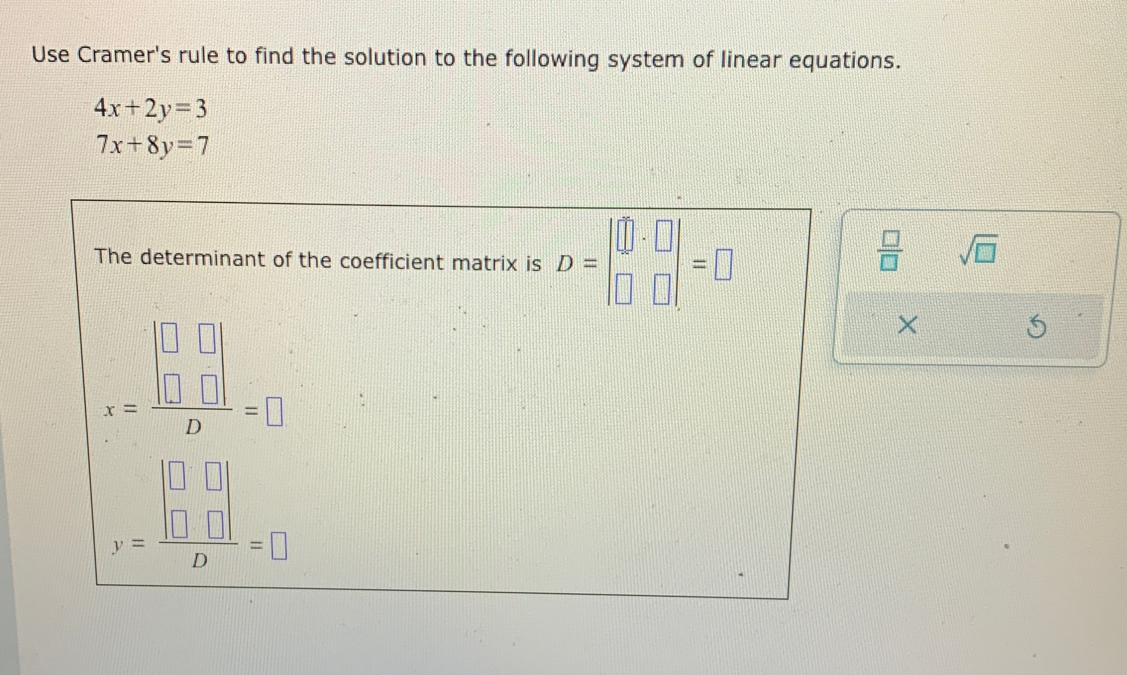 Solved Use Cramer's rule to find the solution to the | Chegg.com