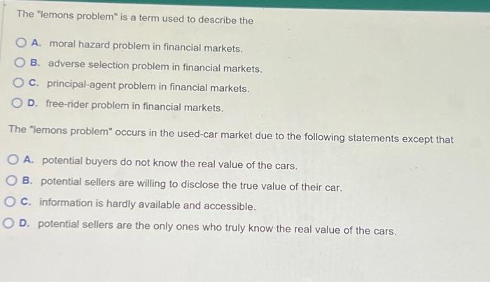 Solved The "lemons problem" is a term used to describe the | Chegg.com
