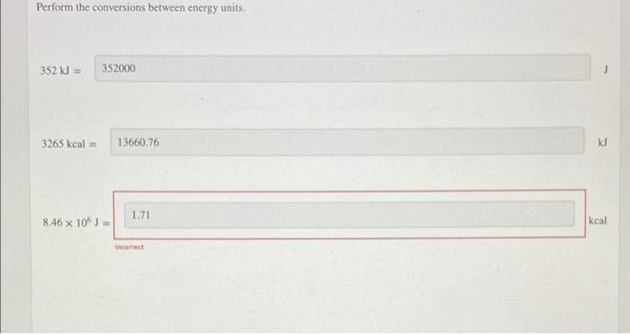 Solved Perform the conversions between energy units 352 kJ | Chegg.com