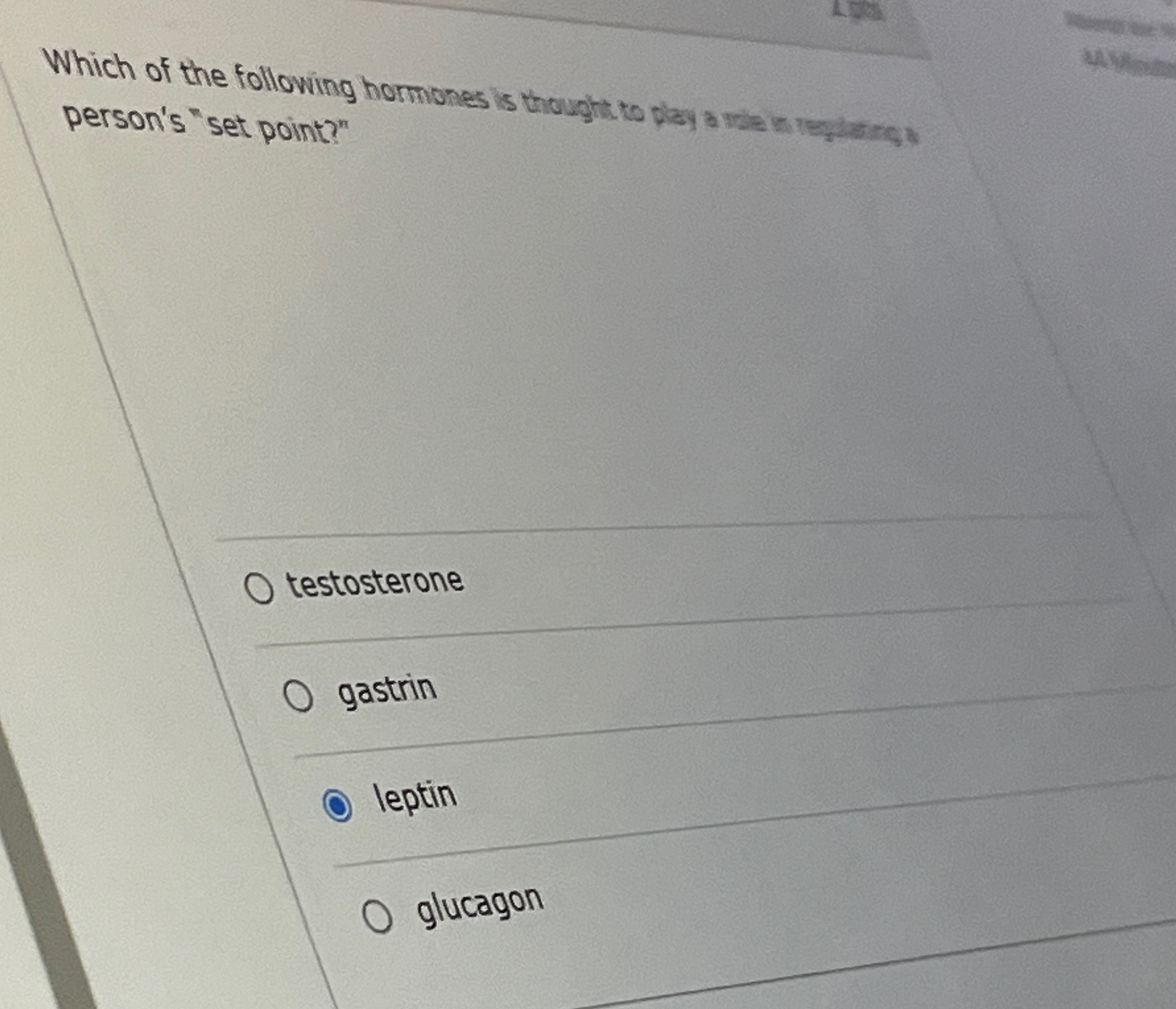 Solved Which of the following hormones is thoughti to play a | Chegg.com