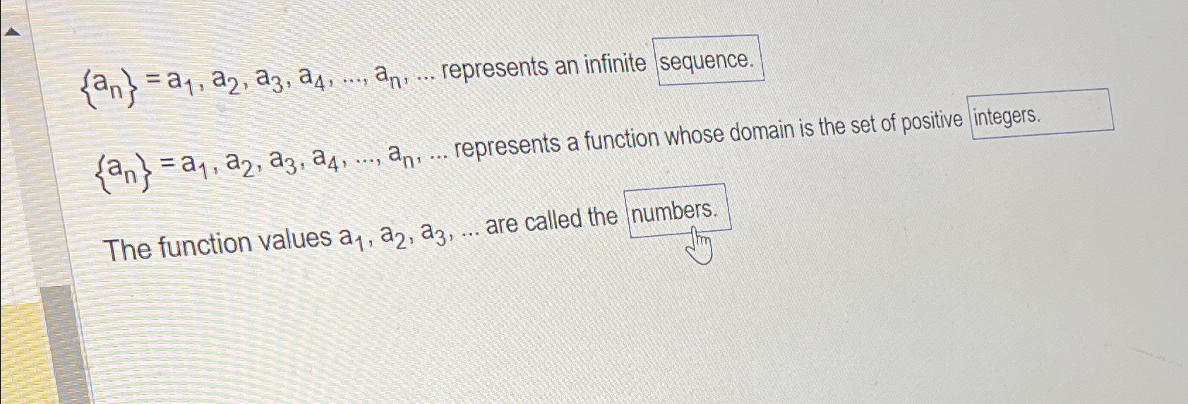 Solved {an}=a1,a2,a3,a4,dots,an,dots represents an | Chegg.com