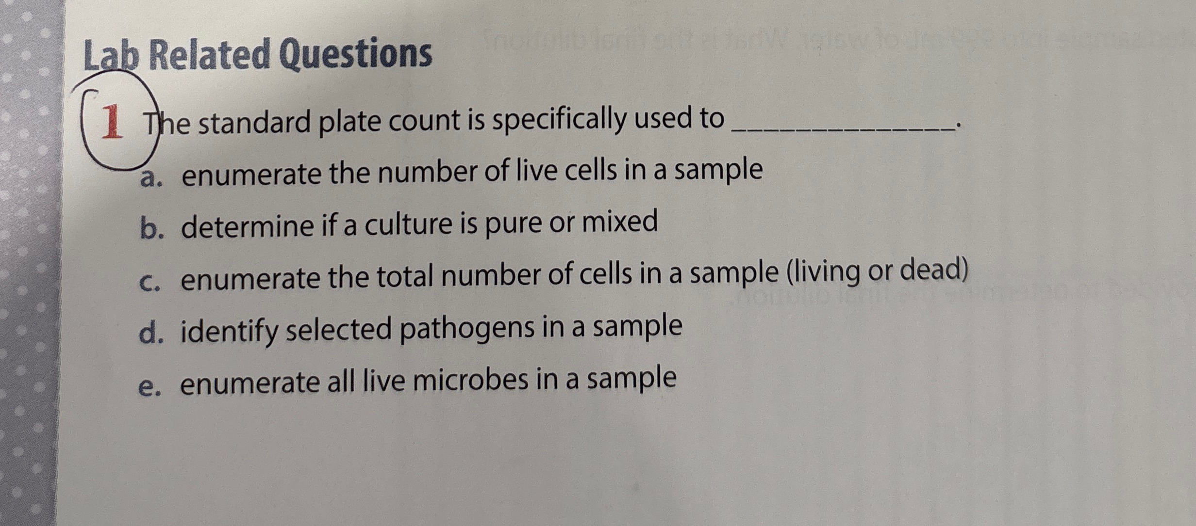 Solved Lab Related Questions1 ﻿The standard plate count is | Chegg.com