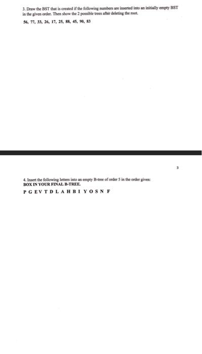 Solved 3. Draw the BST that is created if the following | Chegg.com