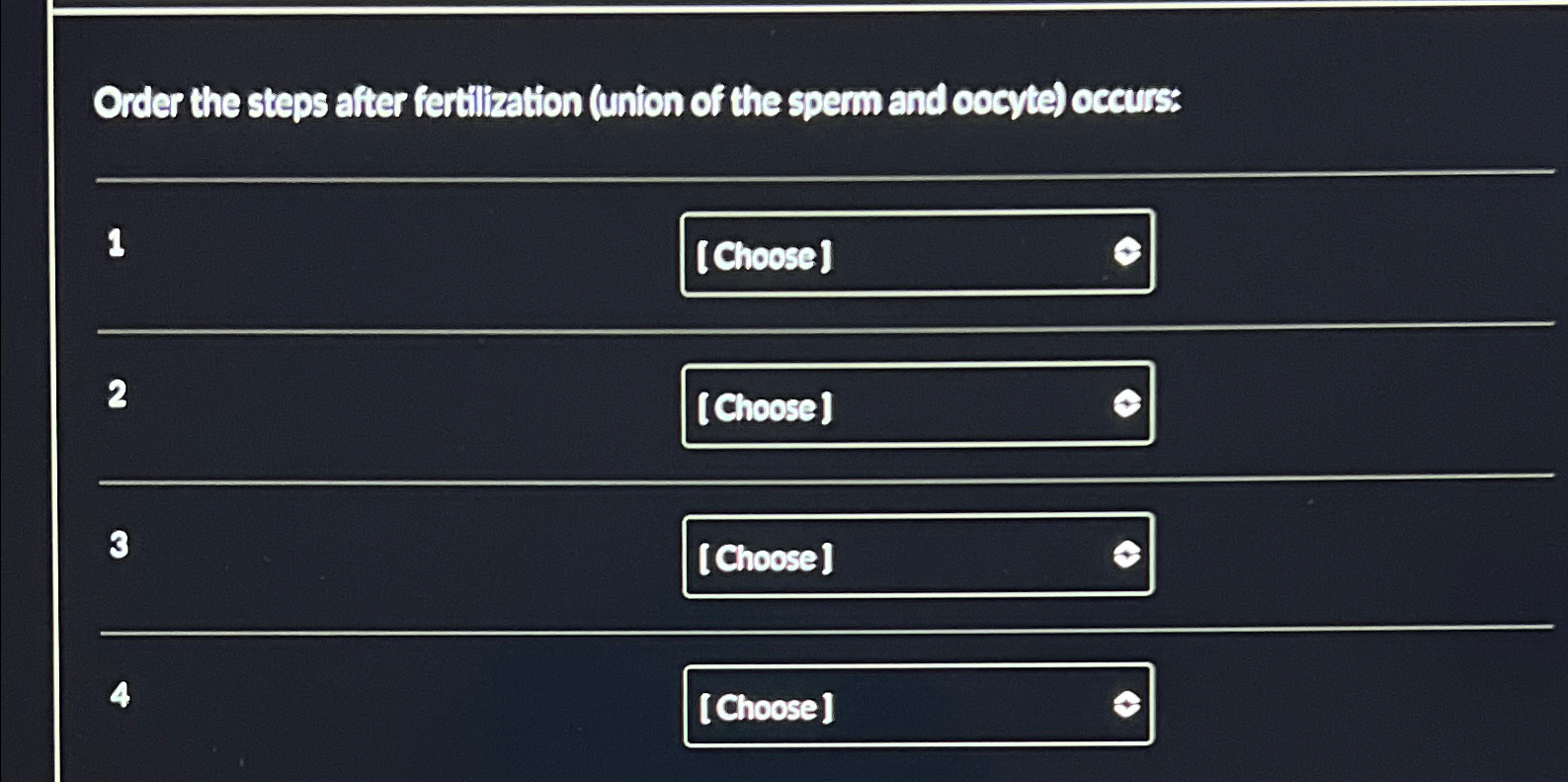 Solved Order the steps after fertilization (union of the | Chegg.com