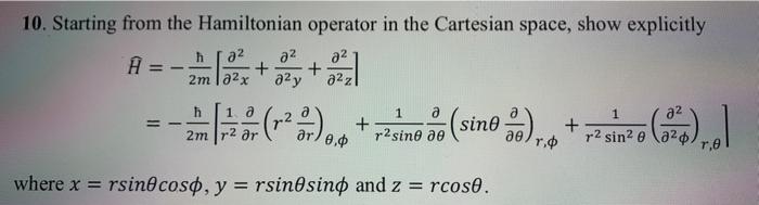 Solved how do i convert the hamiltonian op to spherical | Chegg.com