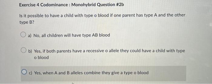 Solved Exercise 4 Codominance : Monohybrid Question \#2b Is | Chegg.com