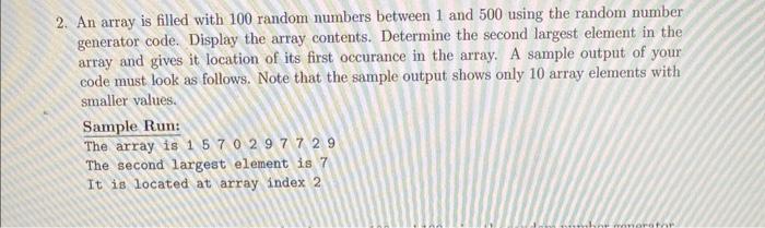 Solved 2 An Array Is Filled With 100 Random Numbers Between 