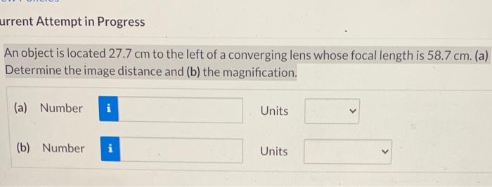 Solved urrent Attempt in Progress An object is located 27.7 | Chegg.com