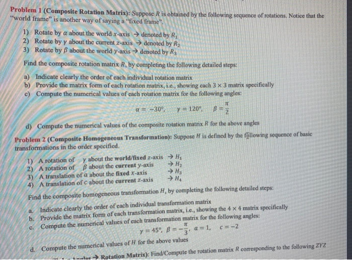 TE B-2 Problem 1 (Composite Rotation Matrix): Suppose | Chegg.com