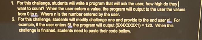 Solved 1. For this challenge, students will wite a program | Chegg.com