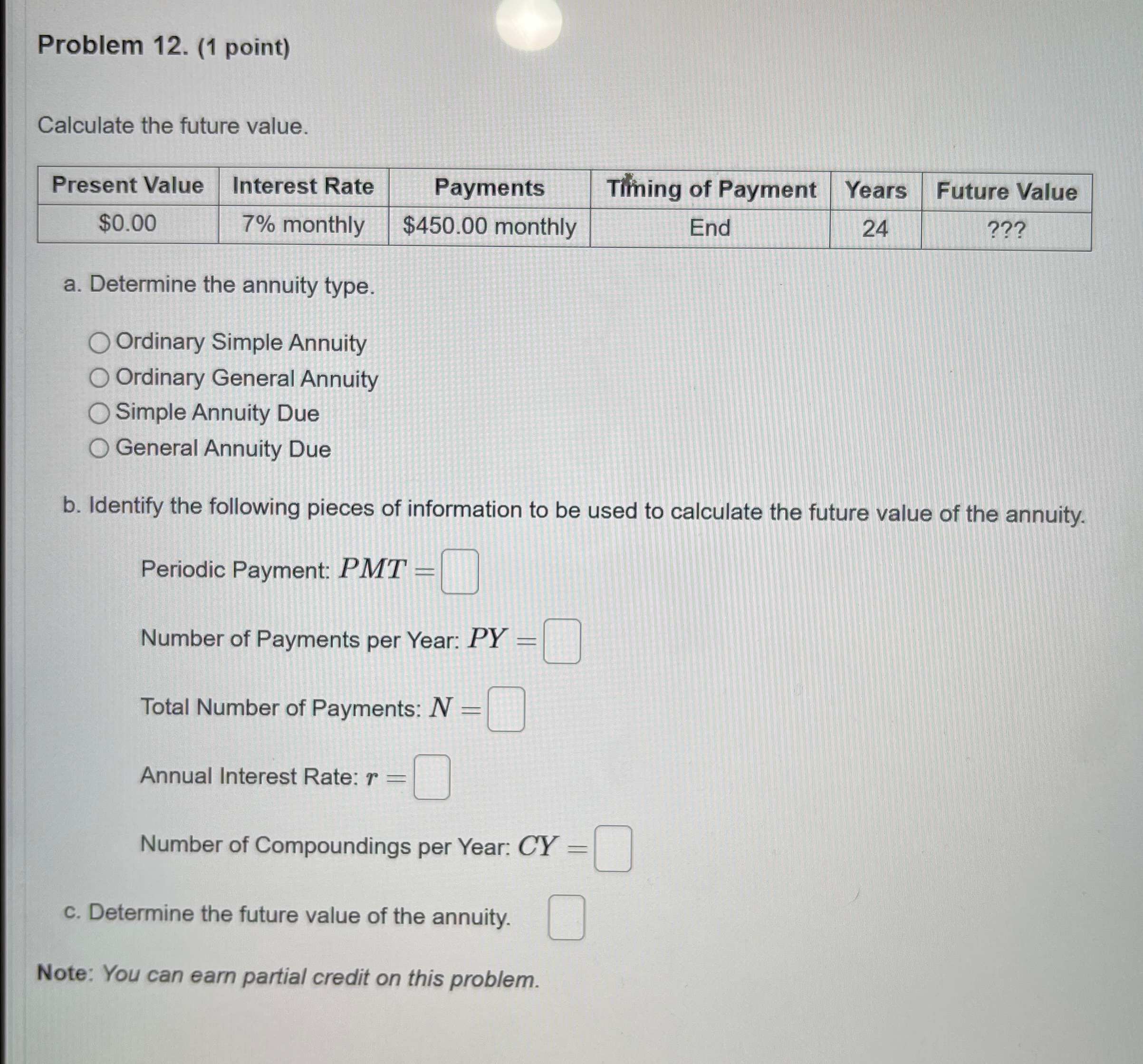 Solved Problem 12. (1 ﻿point)Calculate the future | Chegg.com