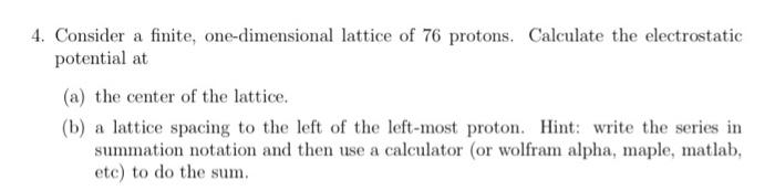 Solved 4. Consider a finite, one-dimensional lattice of 76 | Chegg.com