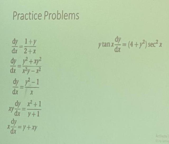 Solved Practice Problems \\[ \\begin{array}{l} \\frac{d y}{d | Chegg.com