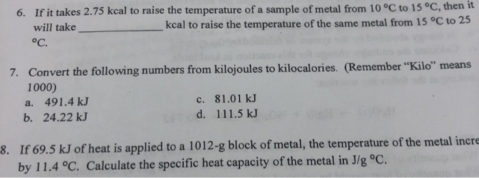 Solved 6. If it takes 2.75 kcal to raise the temperature of | Chegg.com