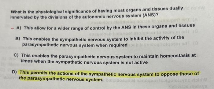 Solved What is the physiological significance of having most | Chegg.com