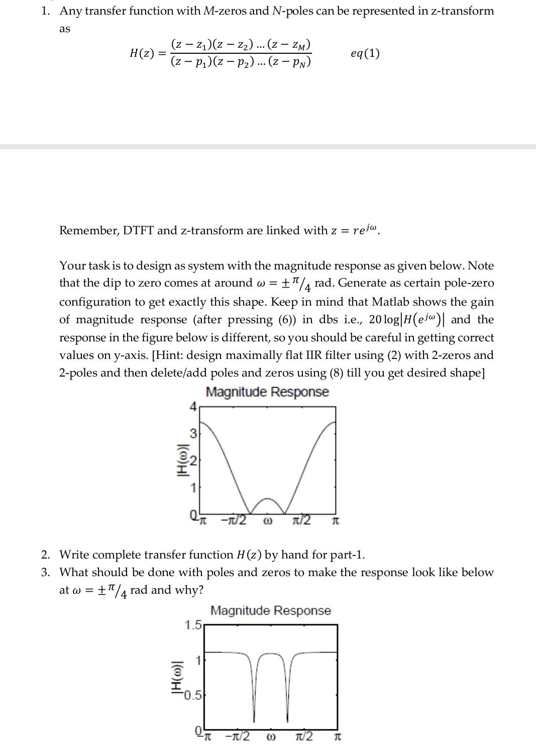 Solved 1. Any transfer function with M-zeros and N-poles can | Chegg.com
