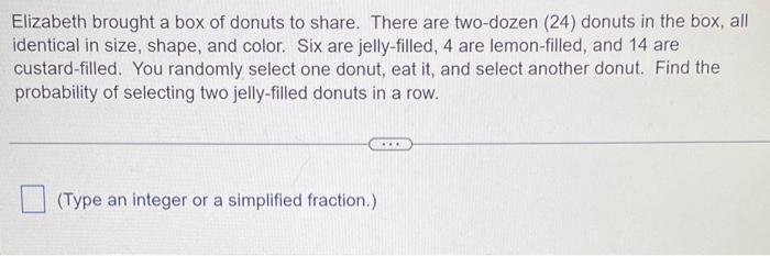 Solved Elizabeth brought a box of donuts to share. There are | Chegg.com