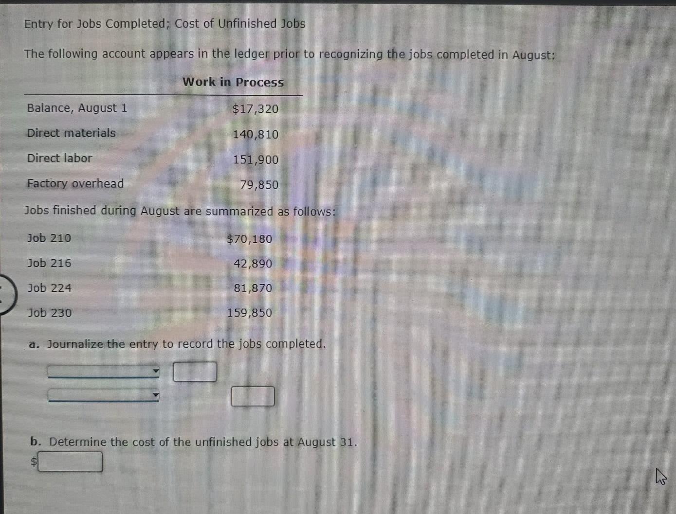 Solved Entry for Jobs Completed; Cost of Unfinished Jobs The | Chegg.com