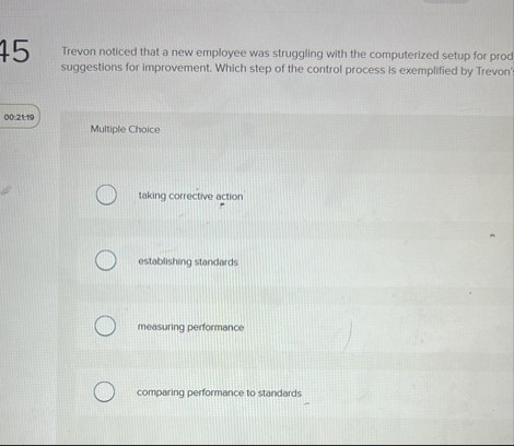 Solved 45Trevon noticed that a new employee was struggling | Chegg.com