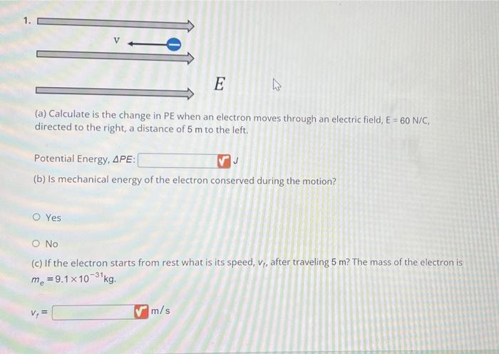 Solved (a) Calculate is the change in PE when an electron | Chegg.com