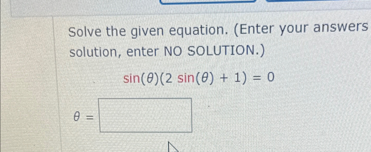 Solved Solve the given equation. (Enter your answers | Chegg.com