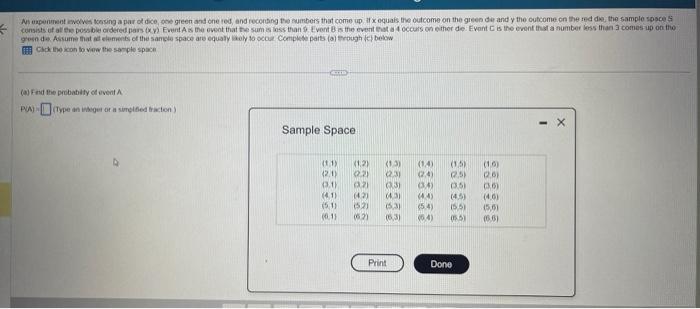 Solved An experiment involves tossing a pair of dice, one | Chegg.com