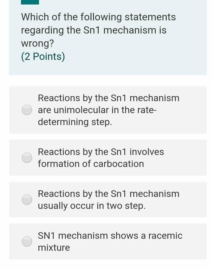 Solved Which of the following statements regarding the Sn1 | Chegg.com