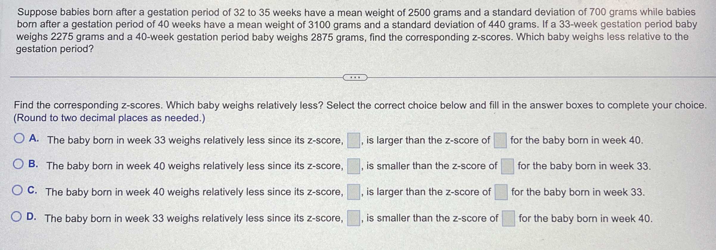 Solved Suppose babies born after a gestation period of 32 | Chegg.com