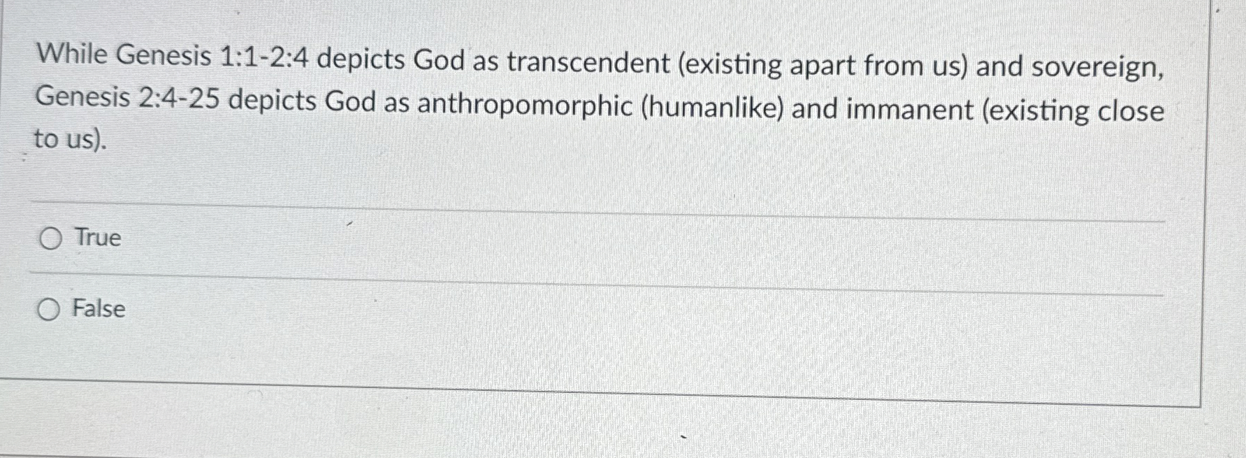 Solved While Genesis 1:1-2:4 ﻿depicts God as transcendent | Chegg.com