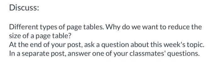 Solved Discuss: Different types of page tables. Why do we | Chegg.com