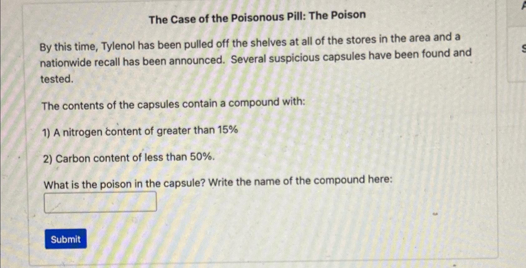 Solved The Case of the Poisonous Pill: The PoisonBy this | Chegg.com