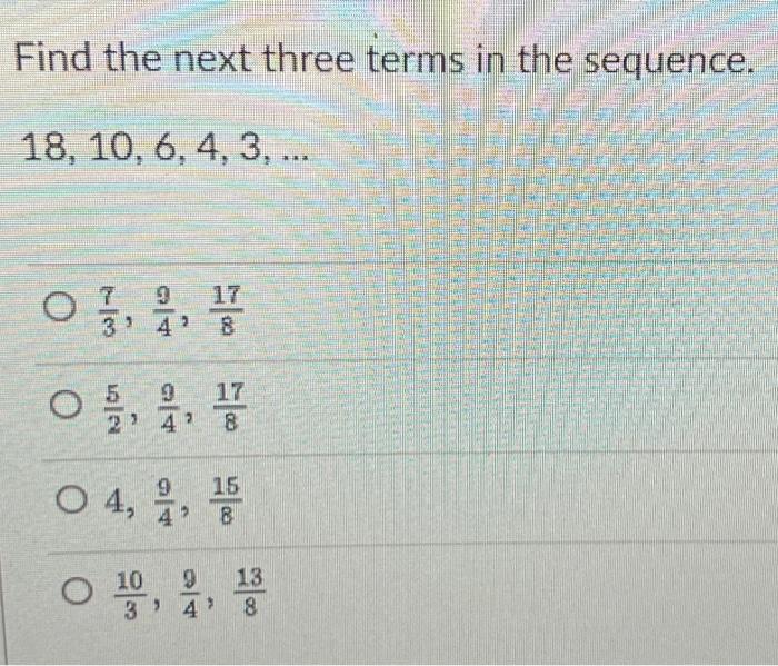 Solved Find the next three terms in the sequence. | Chegg.com