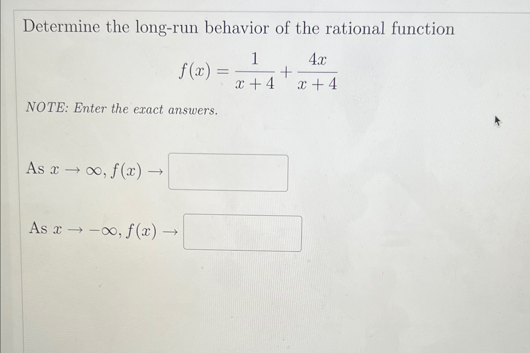 Solved Determine the long-run behavior of the rational | Chegg.com