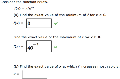 Solved Consider the function below. f(x) = x2e-x Find the | Chegg.com