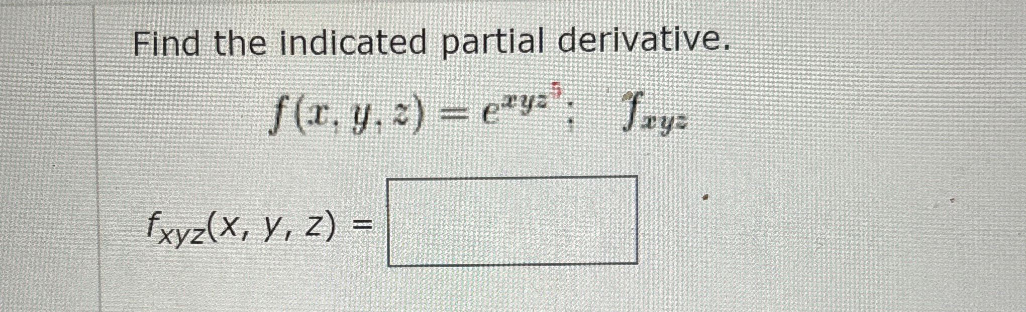 Solved Find the indicated partial | Chegg.com