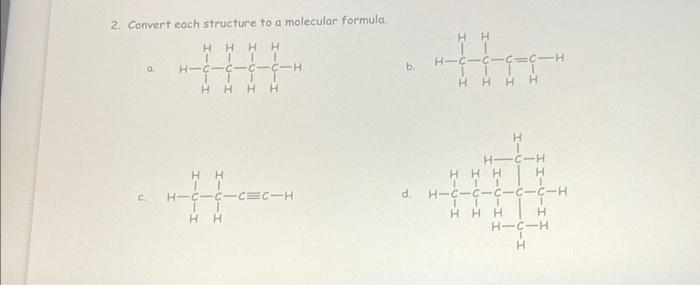 Solved 2. Convert each structure to a molecular formula. a. | Chegg.com