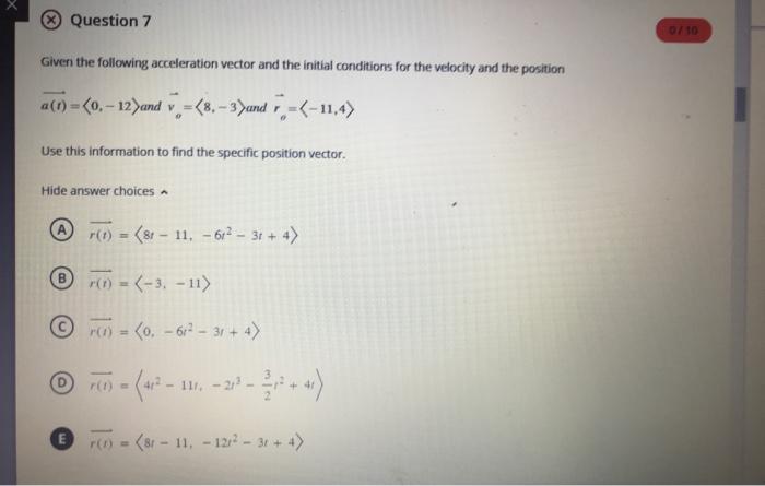 Solved Given the following acceleration vector and the | Chegg.com