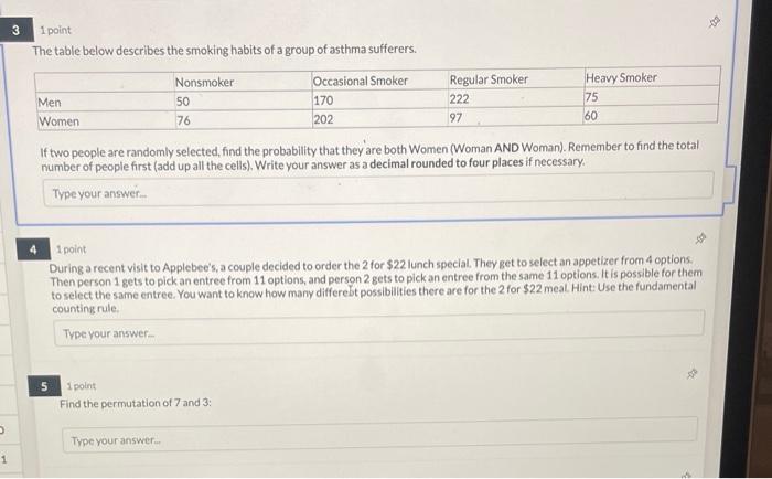 Solved The table below describes the smoking habits of a | Chegg.com