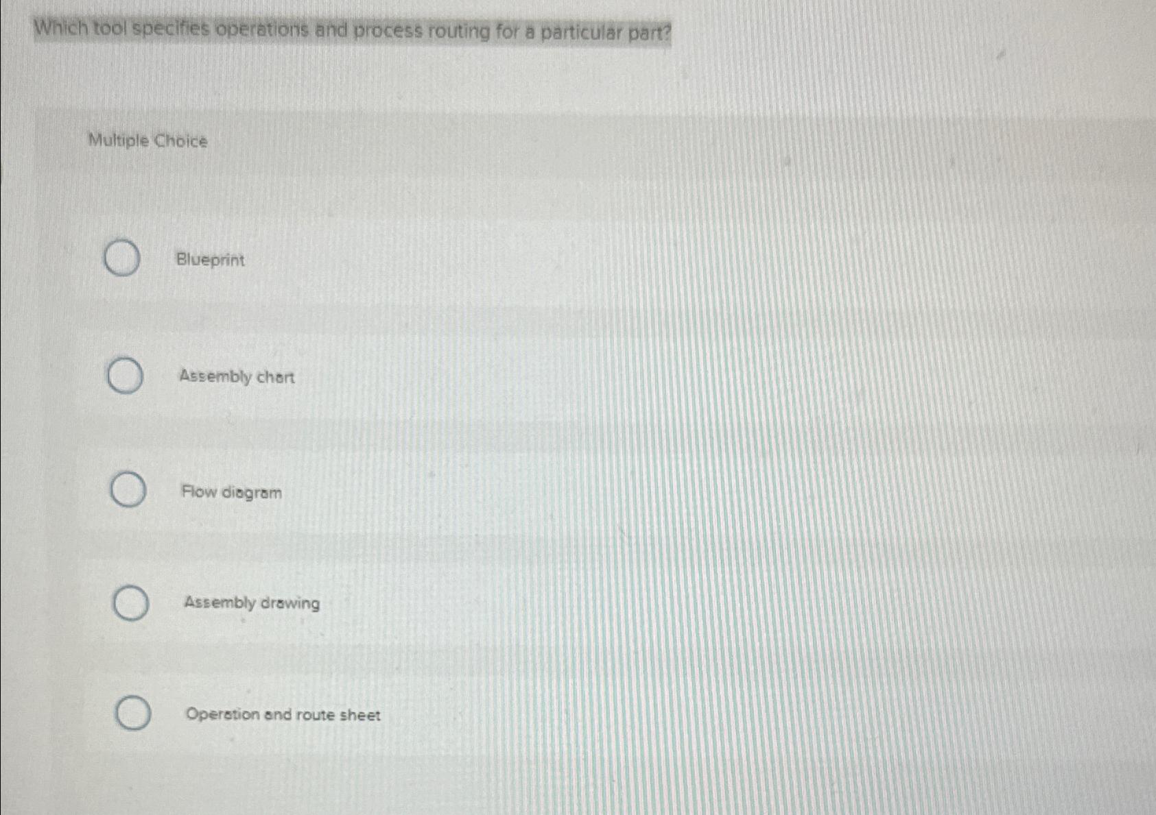 Solved Which tool specifies operations and process routing | Chegg.com