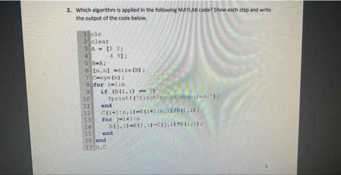 2. Which algorithm is applied in the following MATLAB | Chegg.com