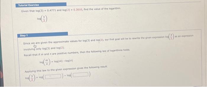 Solved Given that log(3)=0.4771 and log(2)=0.3010, find the | Chegg.com