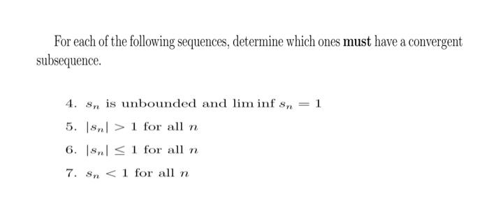 Solved For Each Of The Following Sequences Determine Which 
