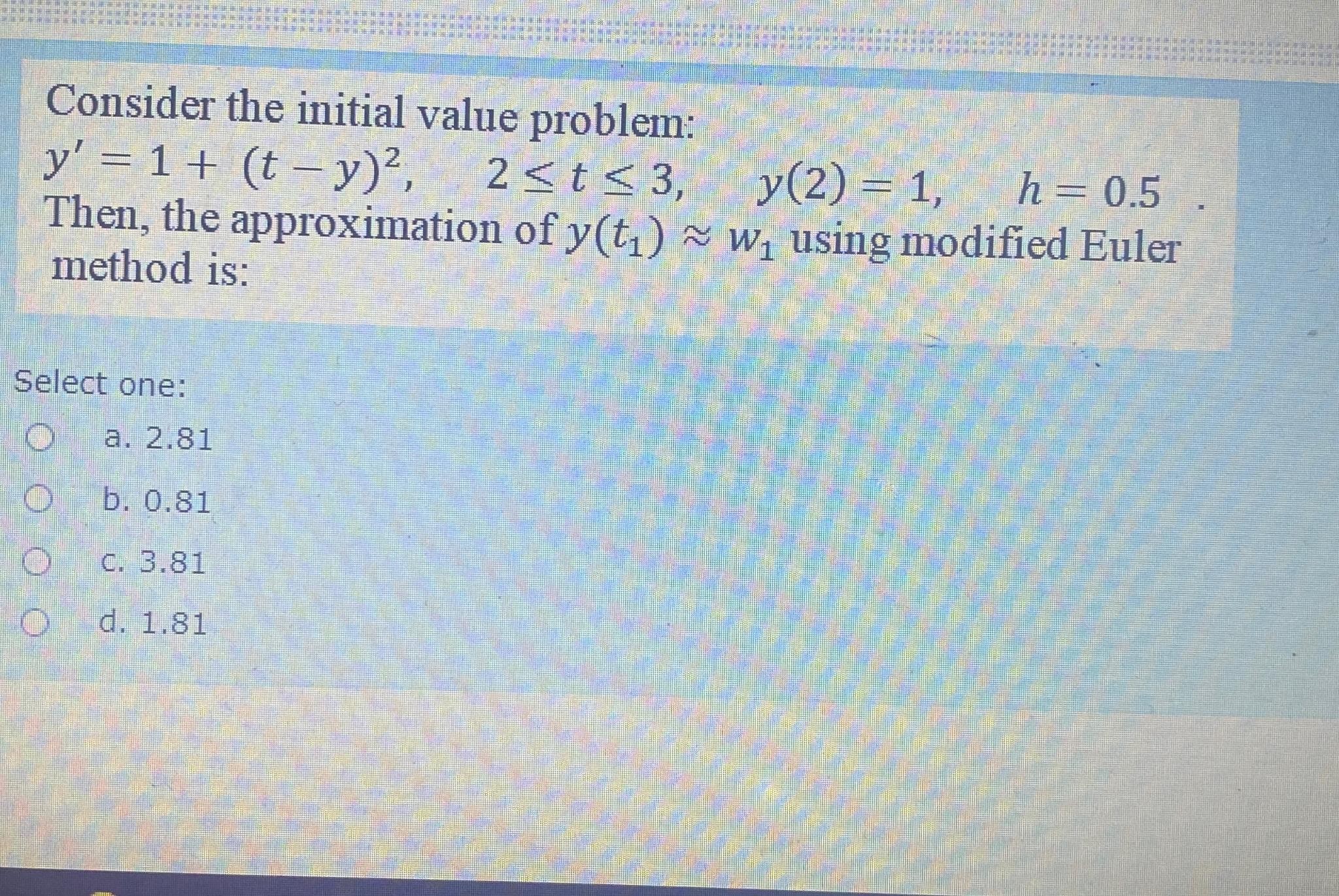 Solved Consider the initial value | Chegg.com