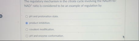 Solved The regulatory mechanism in the citrate cycle | Chegg.com